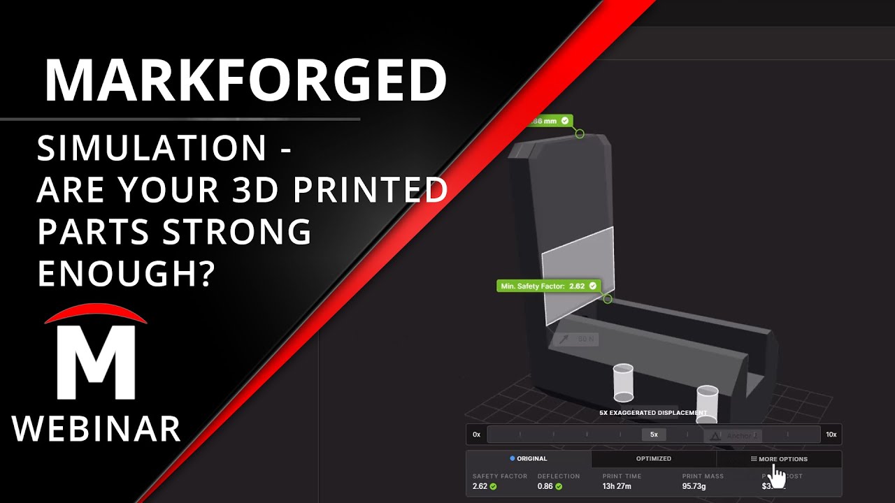 Are Your 3D Prints Strong Enough? When In Doubt, Simulate! - Markforged Webinar - YouTube