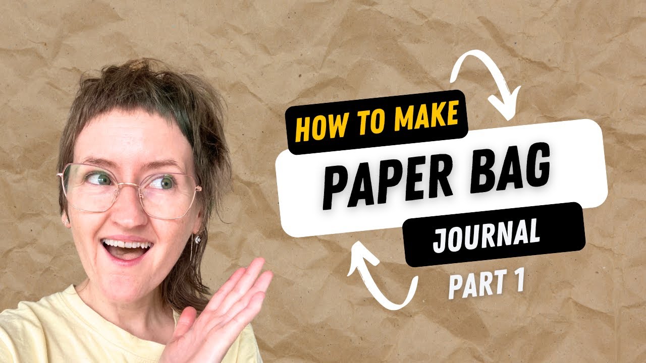How to Make a Simple Recycled Paper Bag Journal | Step-by-Step Tutorial ...