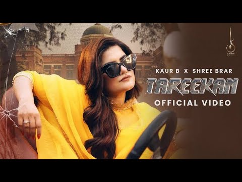 Tareekan (Official Video) Kaur B X Shree Brar Bhindder Burj | New Punjabi Song 2024