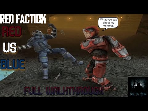 Red Faction Full Walkthrough: Red Vs Blue VOD - YouTube