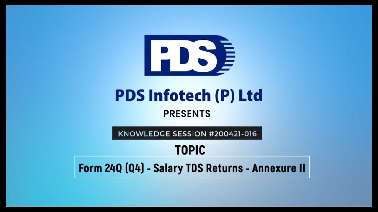 Form 24Q (Q4) - Salary TDS Returns - Annexure II - YouTube