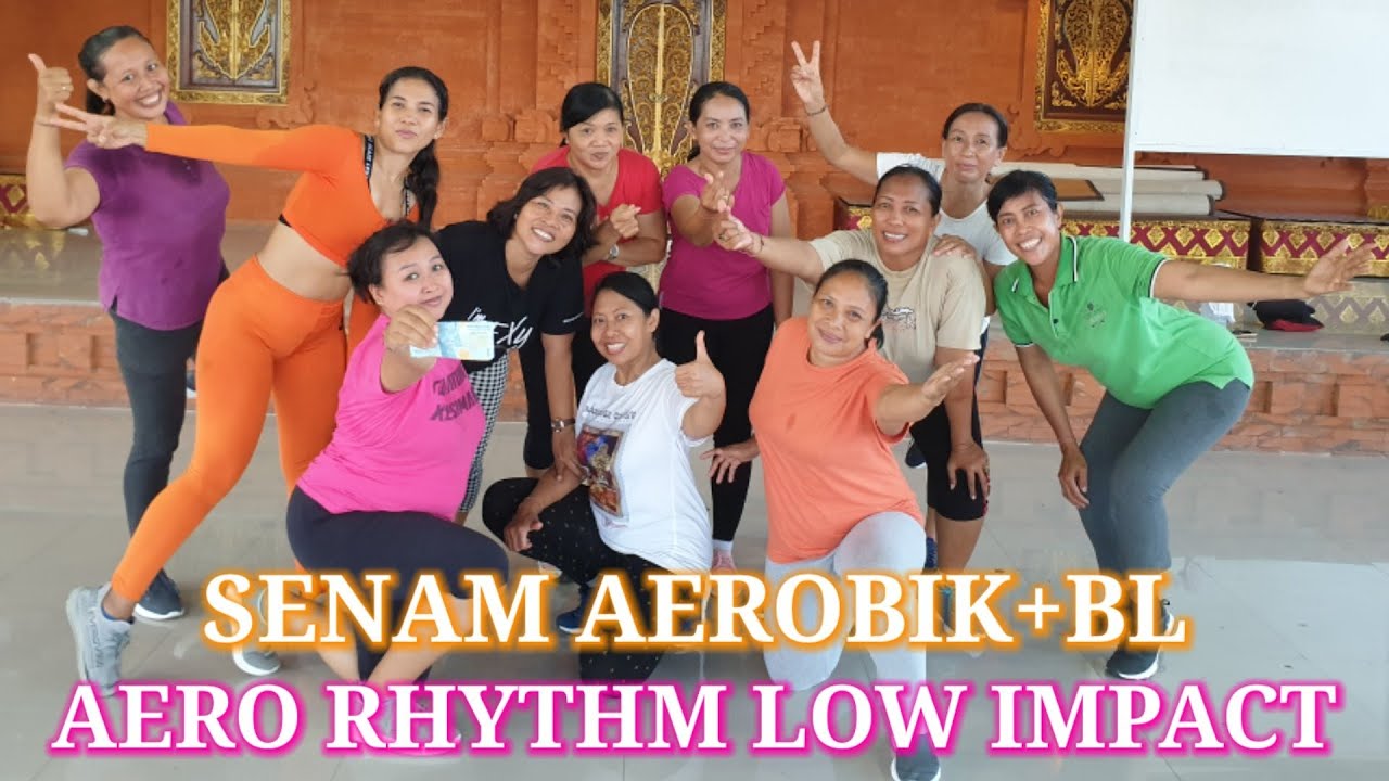Senam Aerobik+BL Pemula Durasi full//Br Kedaton Denpasar - YouTube