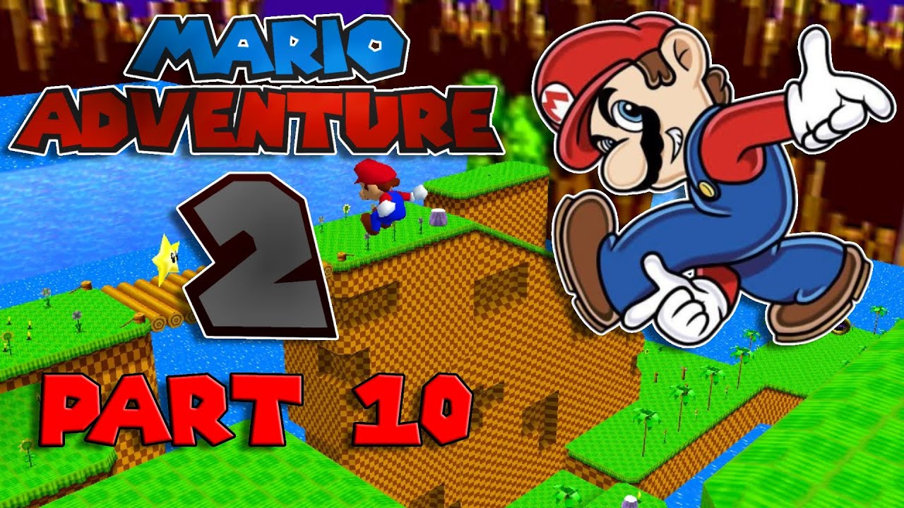 Mario Adventure 2 FULL RELEASE (Part 10); Super Mario 64/Sonic ...