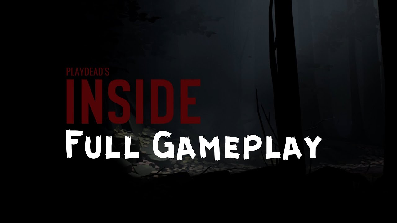 INSIDE FULL Gameplay! 10/10 Intense game! A MUST play! - YouTube