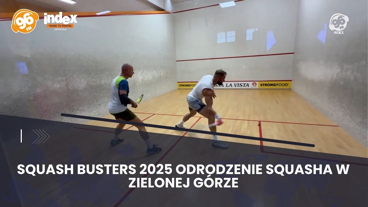 Squash Busters 2025 odrodzenie squasha w Zielonej Górze - YouTube