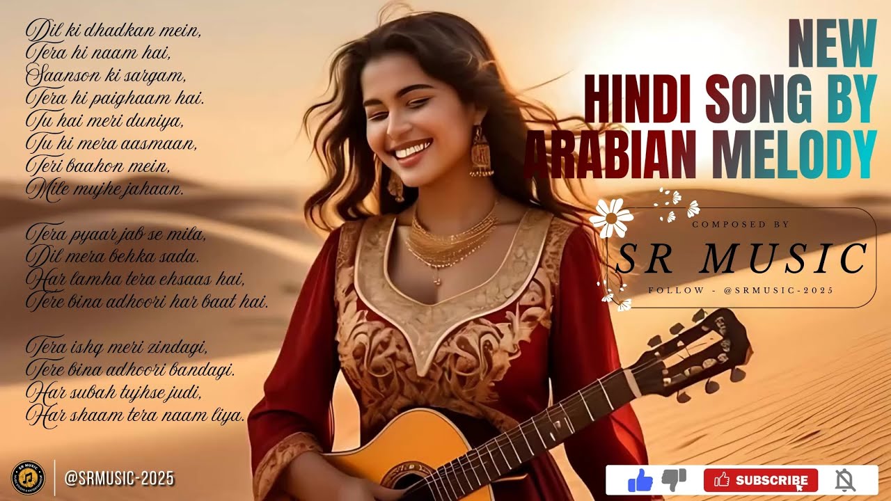 DIL KI DHADKAN | HINDI ARABIAN MELODY | NEW COMPOSED BY @SRMUSIC-2025 | ULTIMATE MELODY | 2025 ...