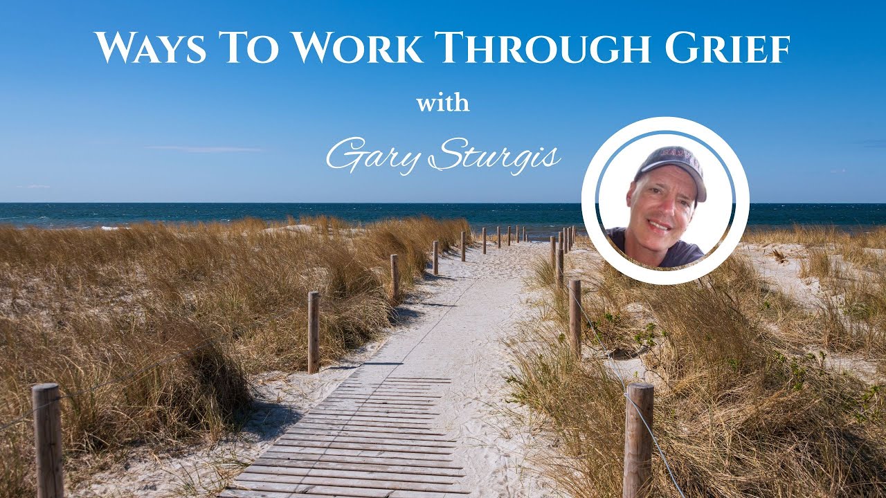 Ways To Work Through Grief - YouTube