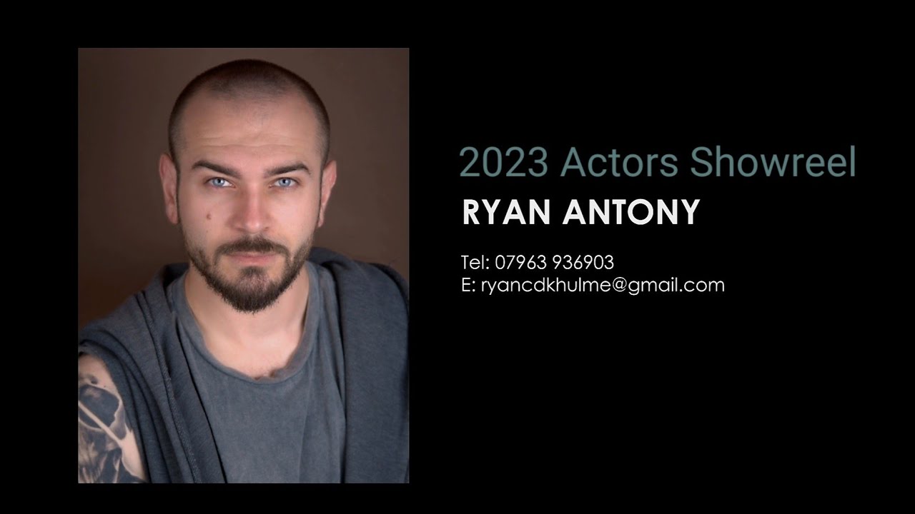 RYAN ANTONY || Actors Showreel (2023) - YouTube