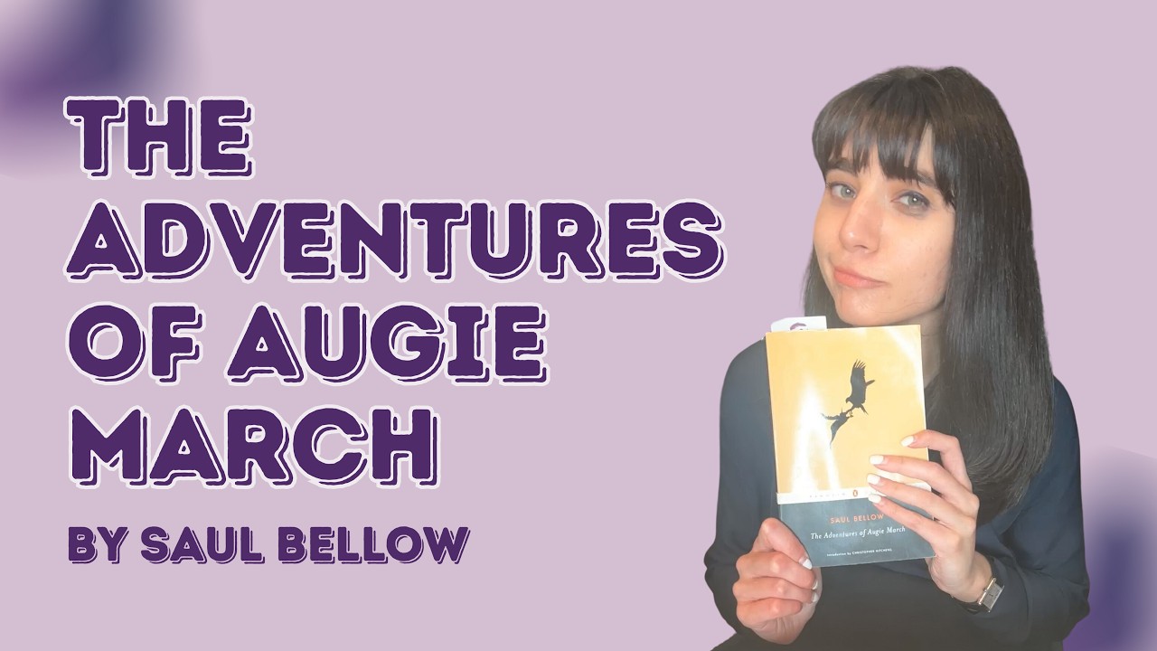 The Adventures of Augie March by Saul Bellow | Liza's Book Club EP 3 ...
