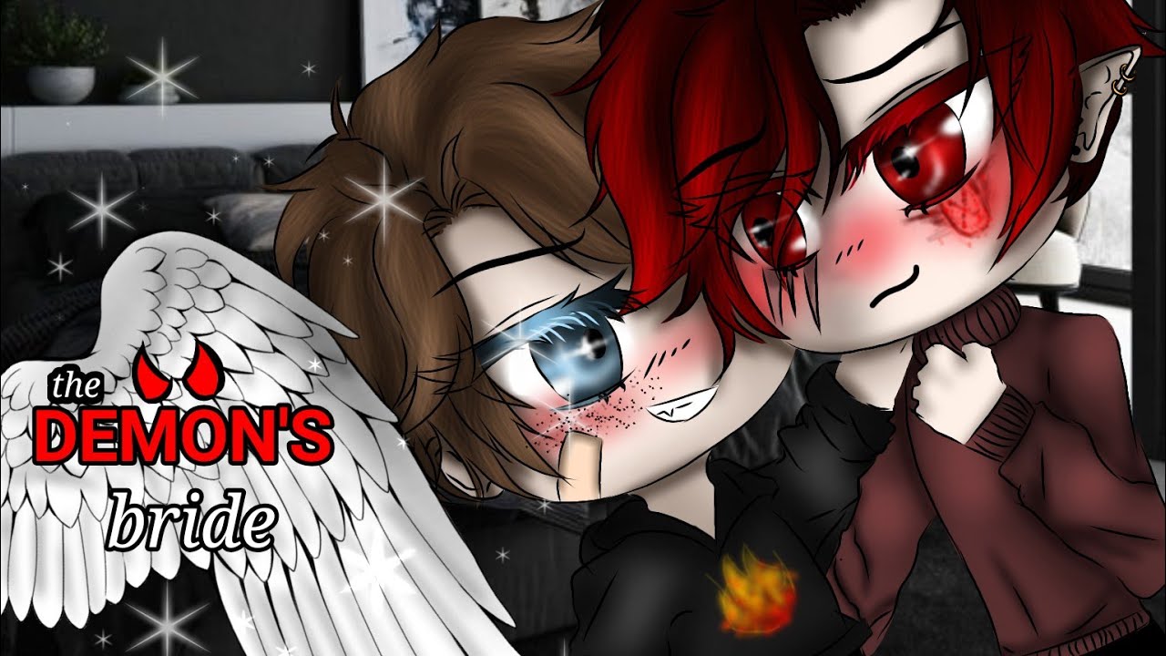 {Demon's bride} °an original gc movie° 7K special - YouTube