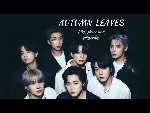 Autumn Leaves Song by BTS LOOP