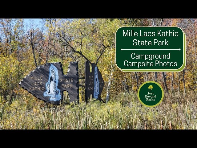 Mille Lacs Kathio State Park MILLE LACS KATHIO STATE PARK Updated