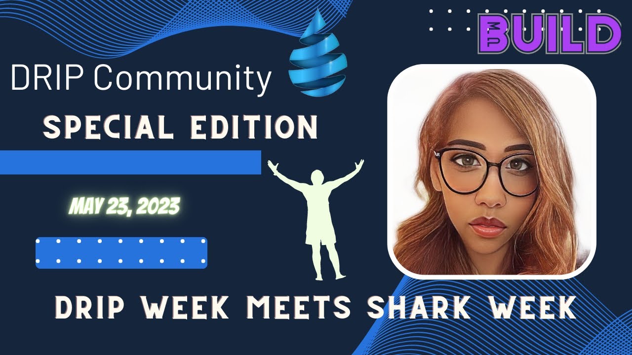 DRIP ECOSYSTEM - WHAT IF? SPECIAL EDITION: DRIP WEEK! - YouTube