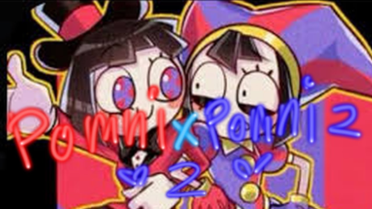 Pomni x Pomni 2 2 ️💍 - YouTube