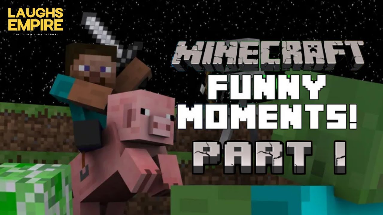 FUNNIEST MINECRAFT MOMENTS PART 1 ⛏️🤭| TRY NOT TO LAUGH (IMPOSSIBLE ...