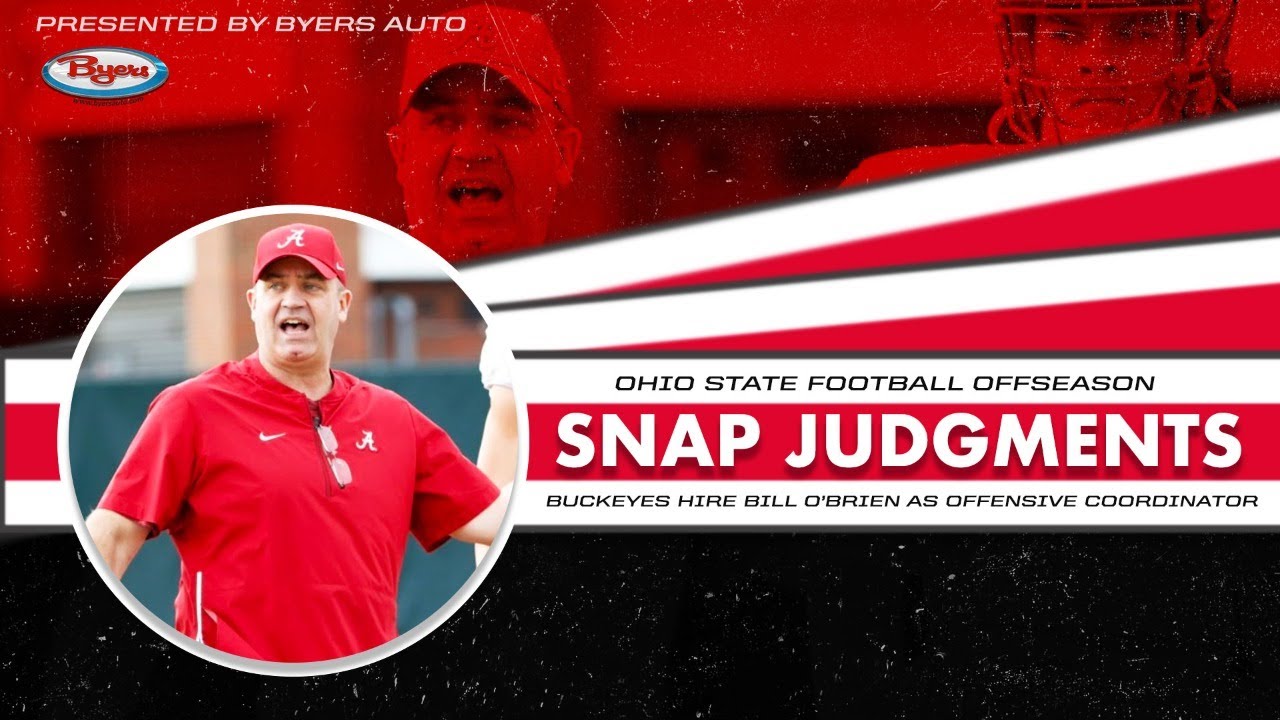 Snap Judgments: Bill O'Brien set to become next Ohio State offensive ...