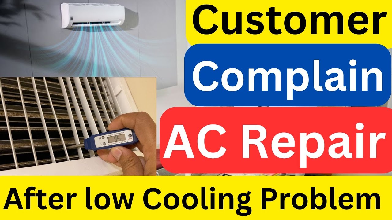 Customer Complaint After AC Repair Low Cooling Issue Solution Explained ...