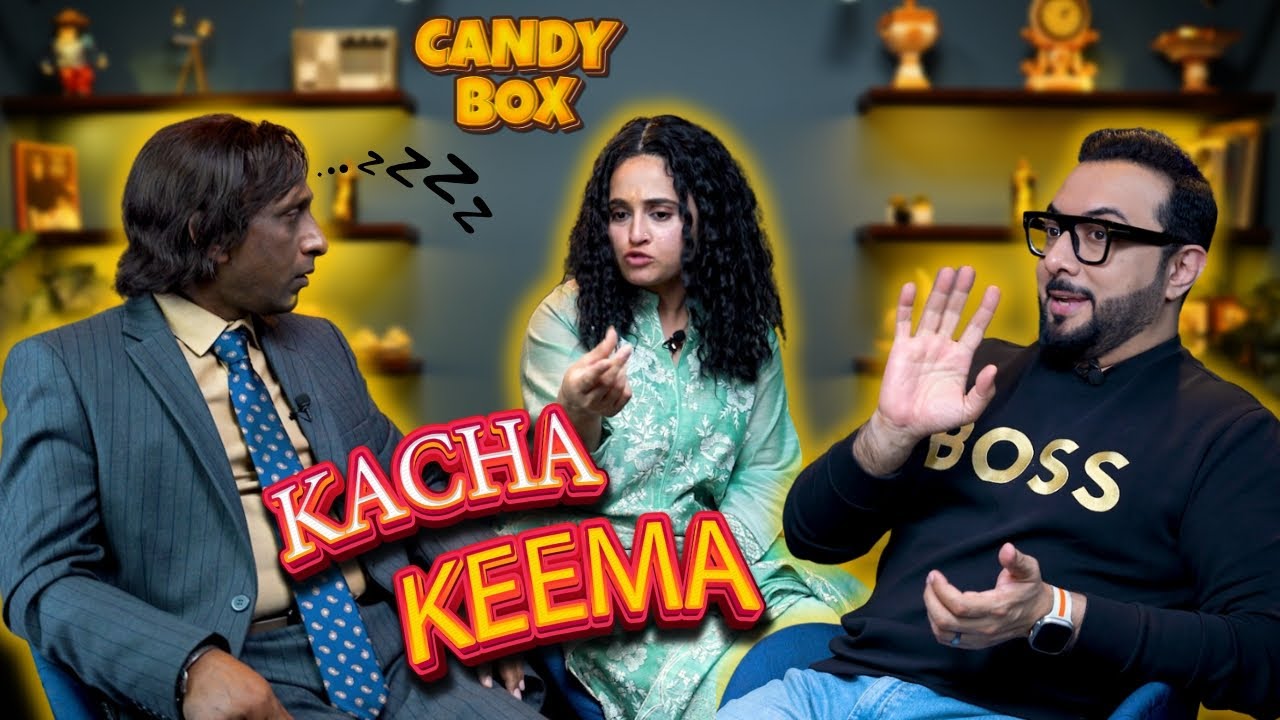 CANDY BOX | Kacha Keema | Haroon Rafique | Ukasha Gul | Goga Pasroori ...