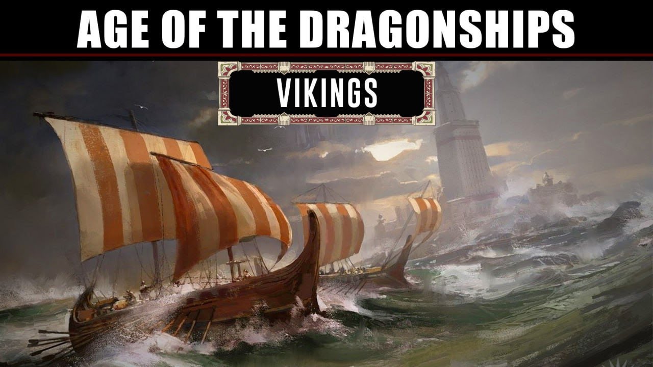 Age of the Dragonships | Evolution of the Viking Longship | The Vikings ...