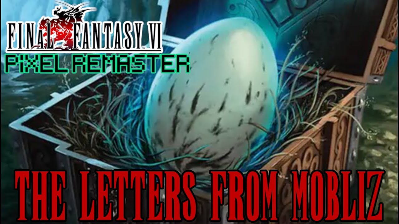 The Letters From Mobliz - Final Fantasy VI Pixel Remaster - YouTube