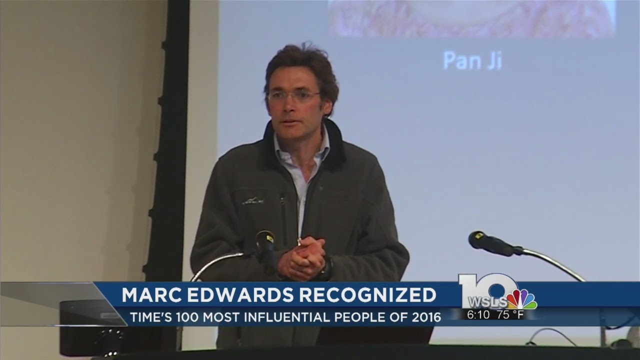 Virginia Tech Professor Marc Edwards Named in Time magazine's 100 Most ...