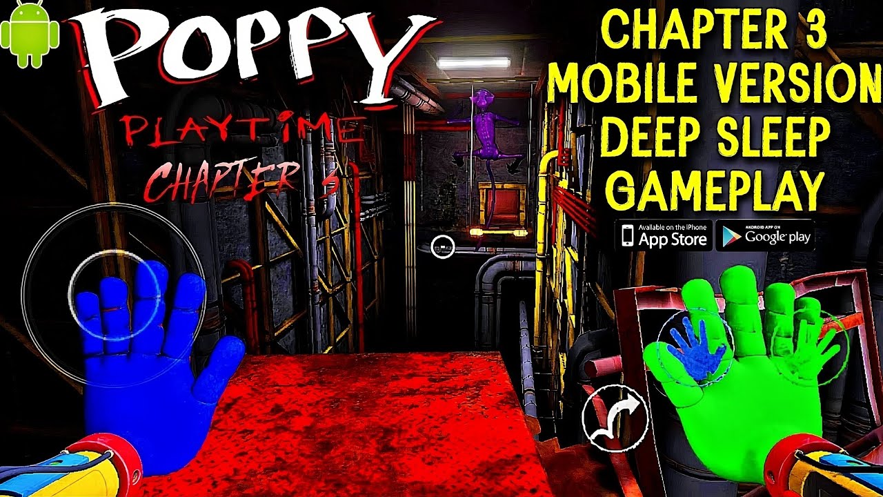 🕒 POPPY PLAYTIME CHAPTER 3 🕒 (PC GAME) (ANDROID PORT) GAMEPLAY 🎮 ...