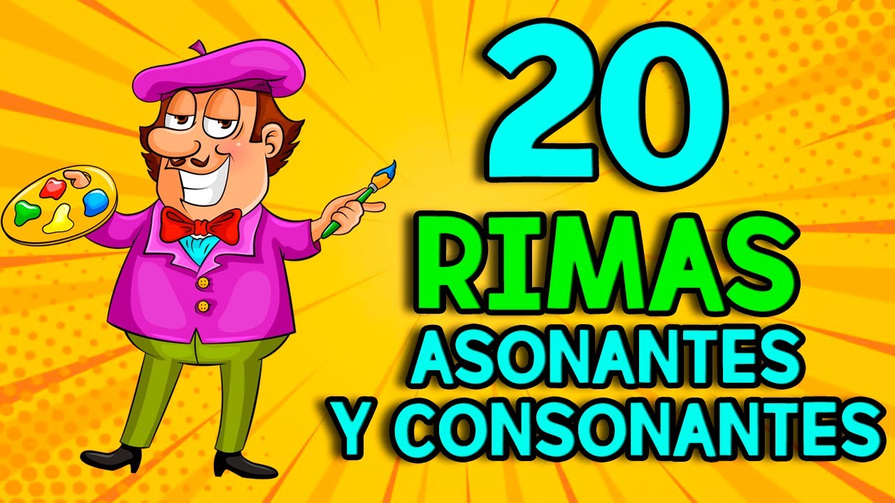 LA Rima ASONANTE y CONSONANTE | 20 EJEMPLOS - YouTube