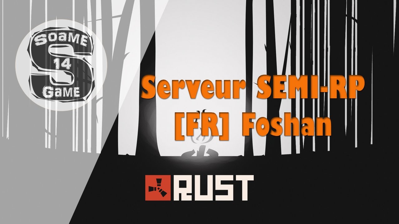 SERVEUR RUST SEMI RP - YouTube