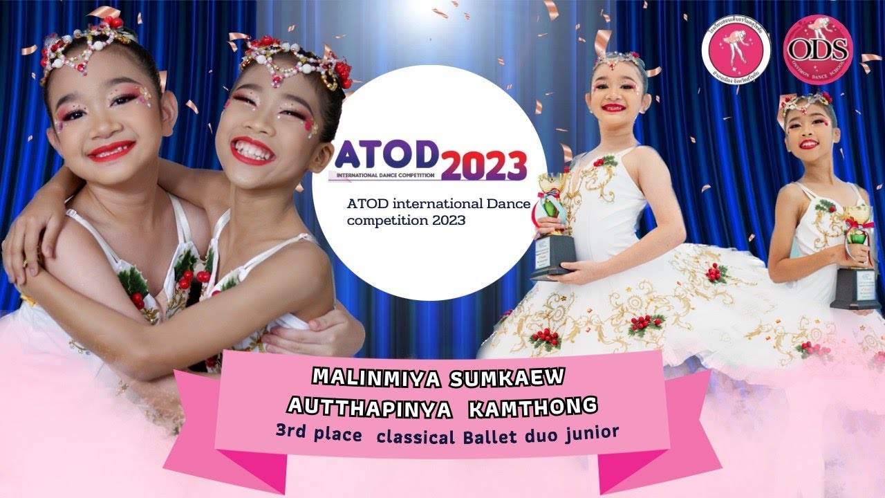 MALINMIYA SUMKAEW AUTTHAPINYA KAMTHONG - classical ballet duo - ATOD ...