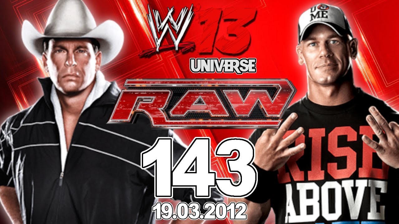 WWE '13 Universe | Episode 143 - RAW [19/3/2012] - YouTube