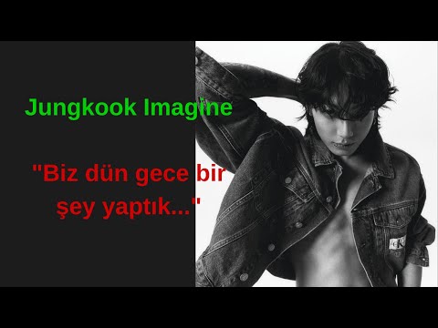 Jungkook İle Hayal Et: \
