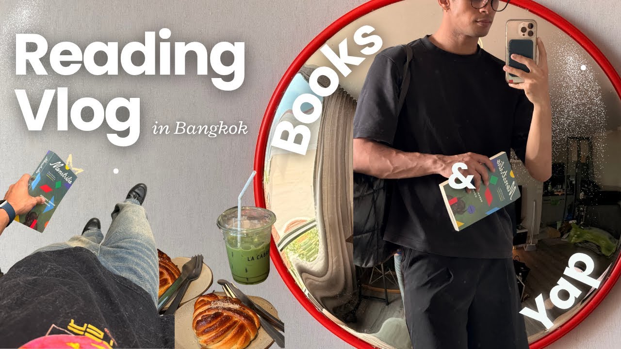 first-ever reading vlog?! | slow, bookish days in bangkok - YouTube