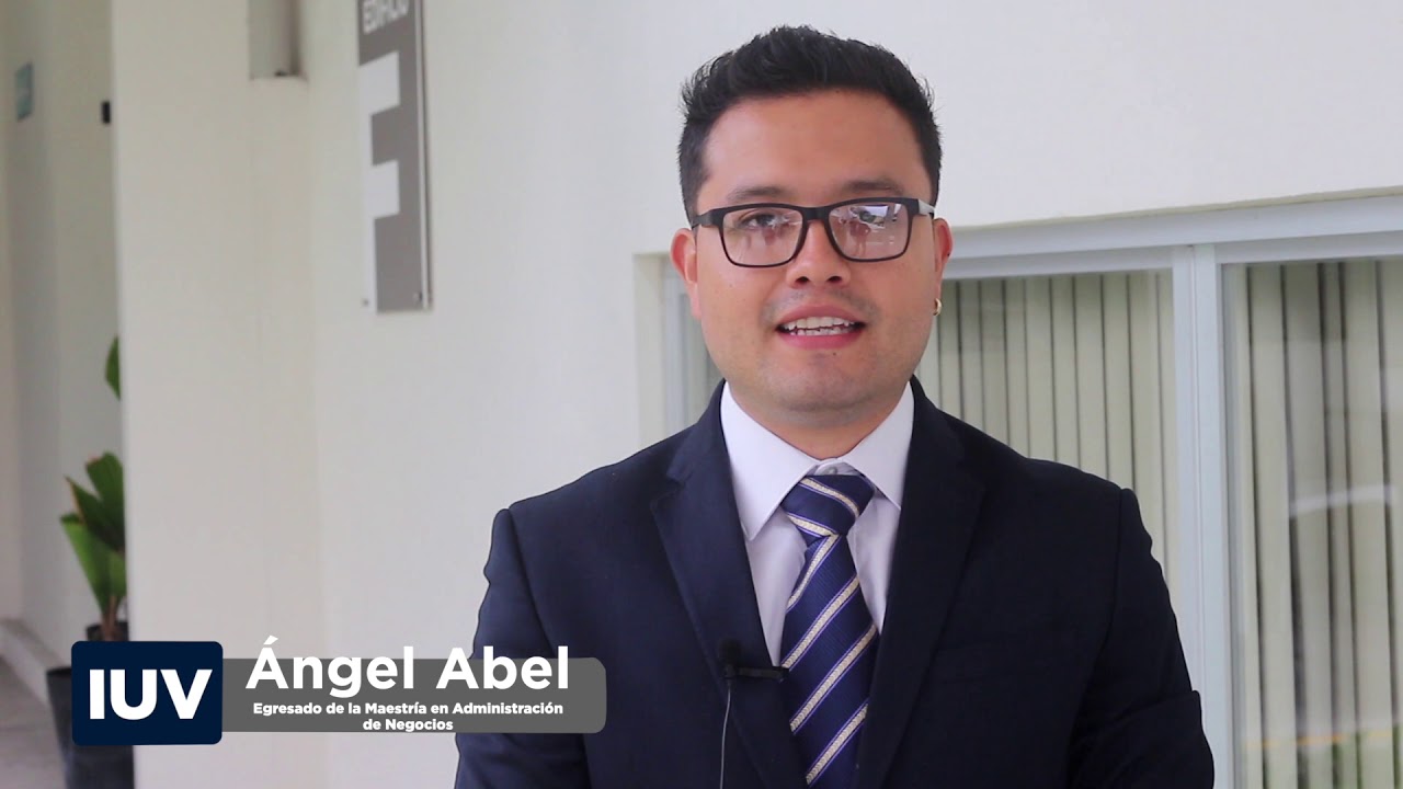 Ángel Abel egresado de la Maestría en Administración de Negocios de # ...