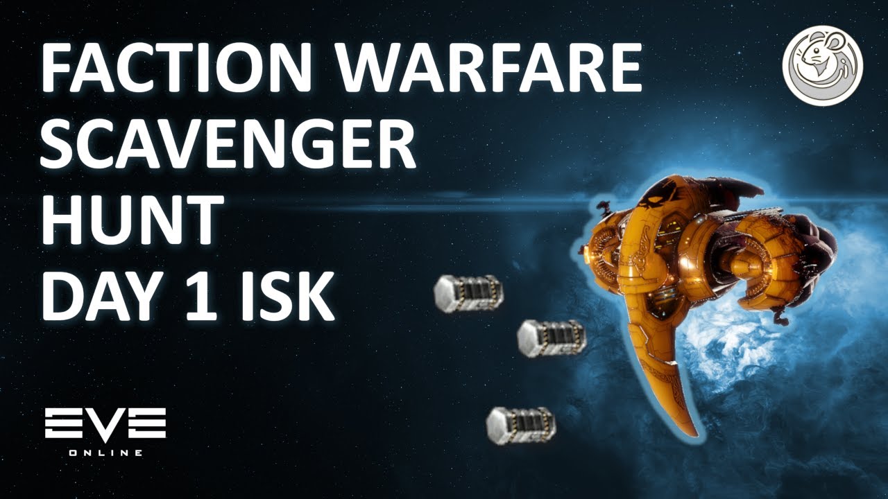 Eve Online - Day 1 Alpha ISK Guide: Faction Warfare Scavenger Hunt ...