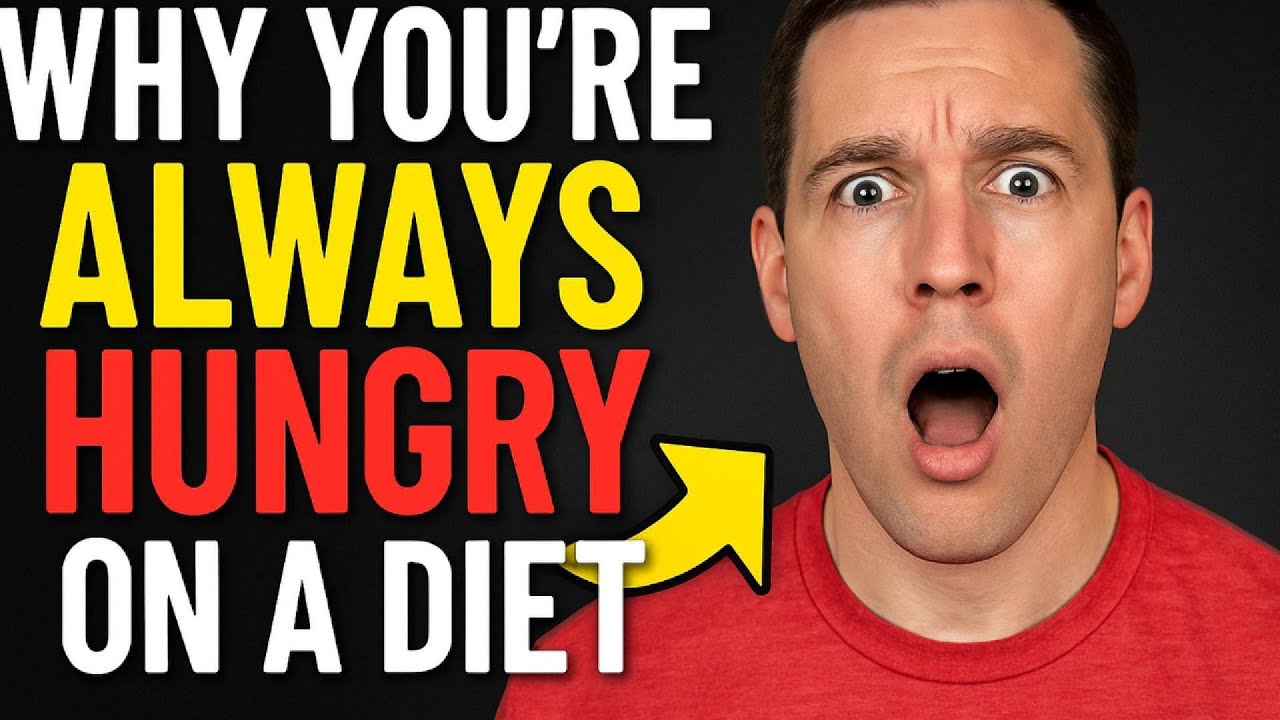Why You’re ALWAYS Hungry on a Diet (And How to Fix It!) - YouTube