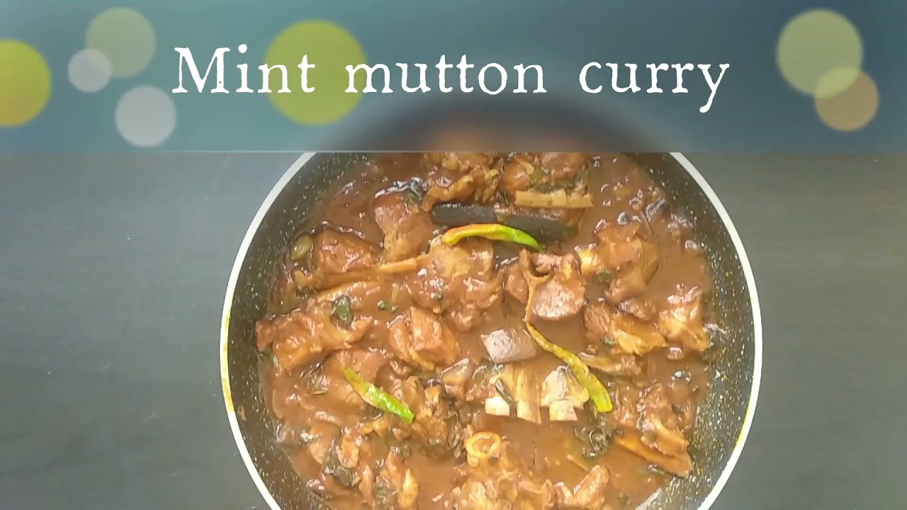 Mutton mint flavor curry, mutton mint curry,மட்டன் புதினா சுவை கறி,मटन ...