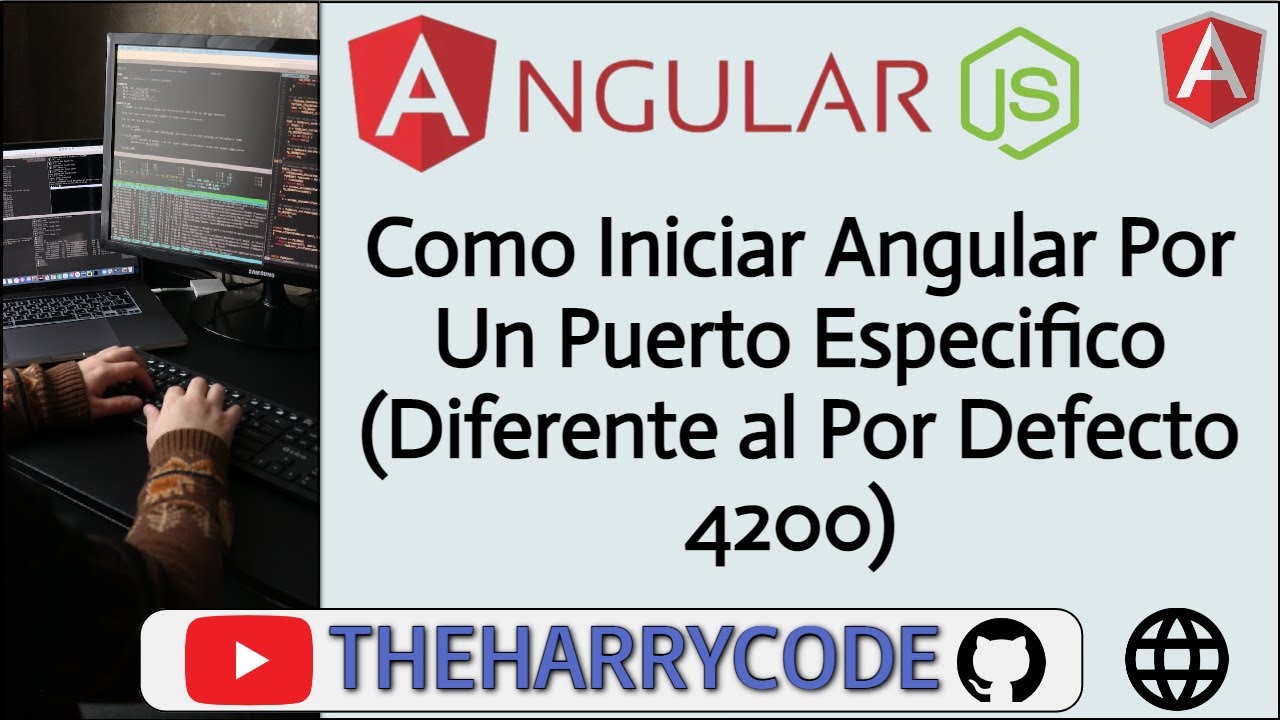 Curso Angular | Como Iniciar Angular Por Un Puerto Especifico ...