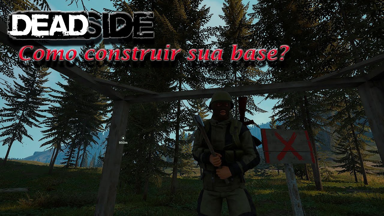 Deadside - Como construir sua primeira base? (Dicas de ouro!) - YouTube