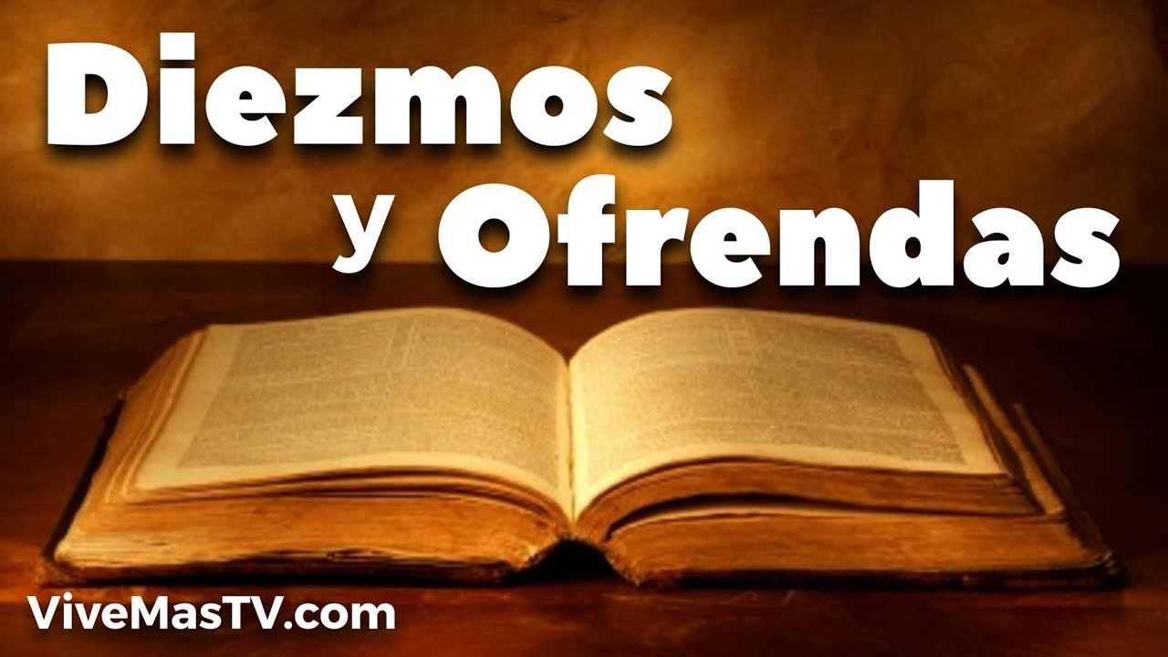 Diezmos y Ofrendas según la Biblia | Palabra de Vida - YouTube