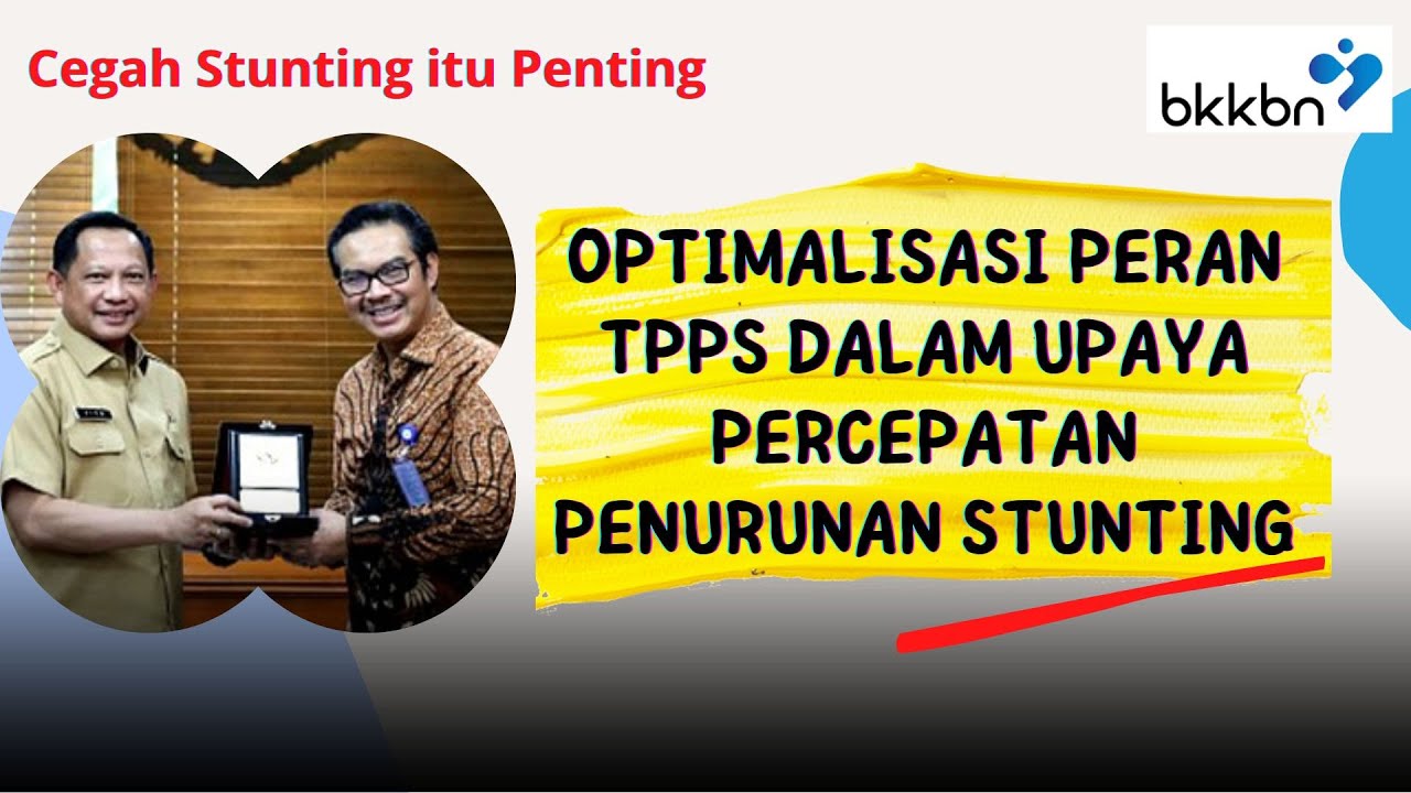 Peningkatan Peran TPPS Dalam Percepatan Penurunan Stunting || TPK - YouTube