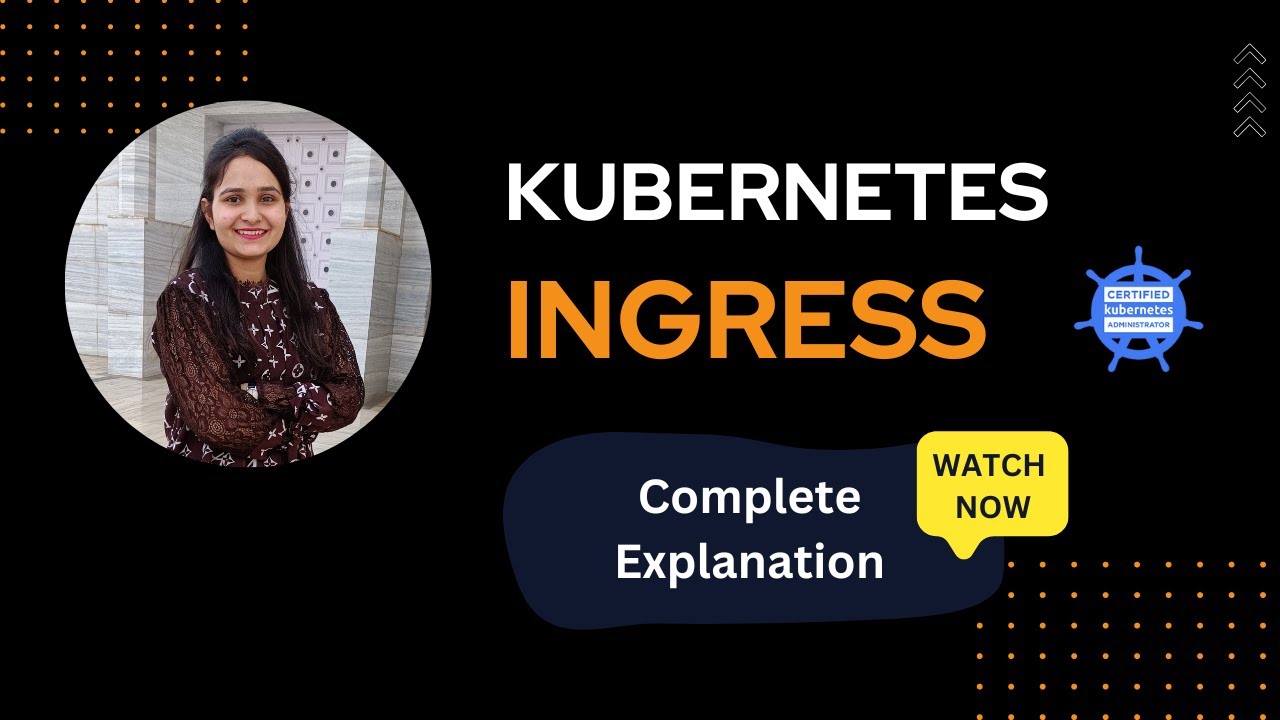 Kubernetes Ingress Explained: From Beginner to Expert - YouTube