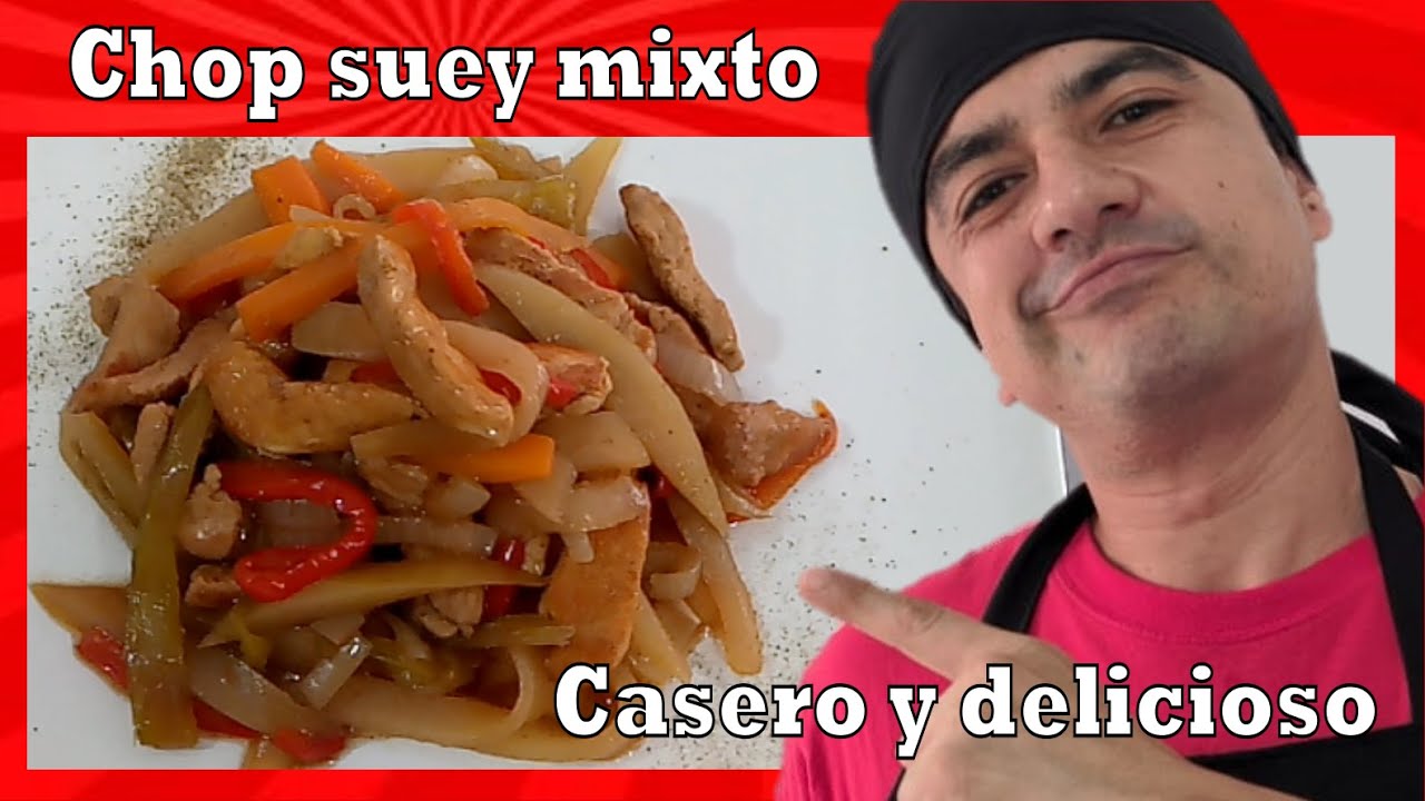 🔴 CHOP SUEY mixto (Pollo y cerdo) | 👨‍🍳 | MIXED CHOP SUEY - YouTube