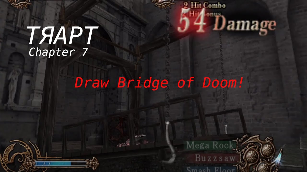TЯAPT First Time Playthrough | Chapter 7 | Draw Bridge of Doom! - YouTube