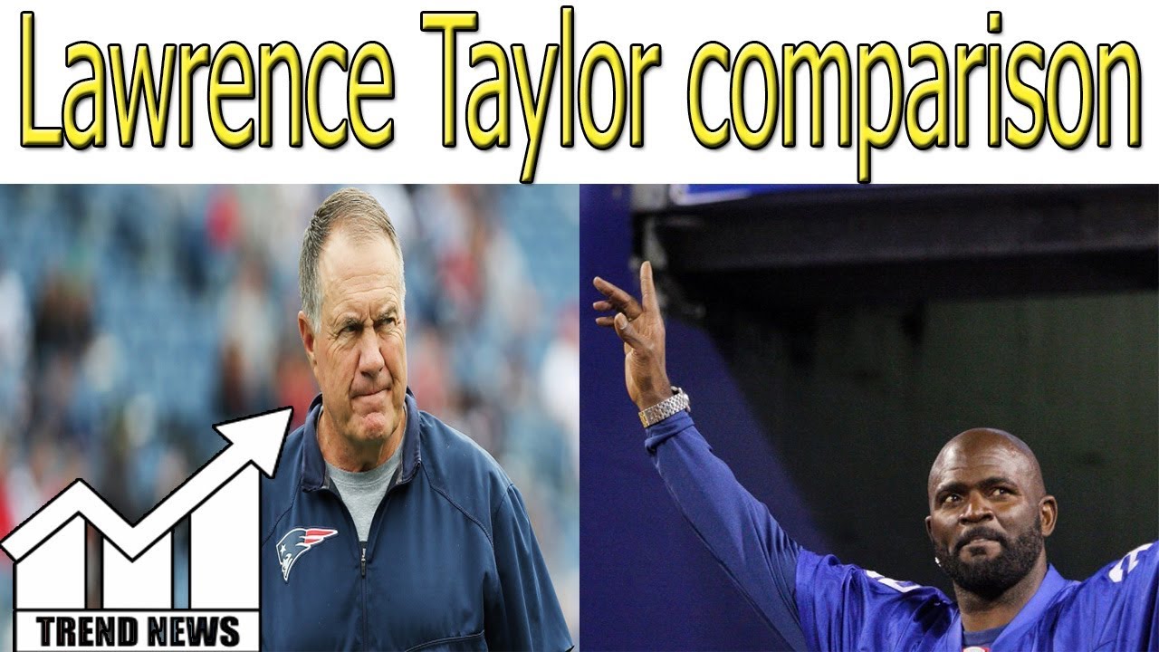 Patriots coach Bill Belichick isn't buying Khalil Mack-Lawrence Taylor ...