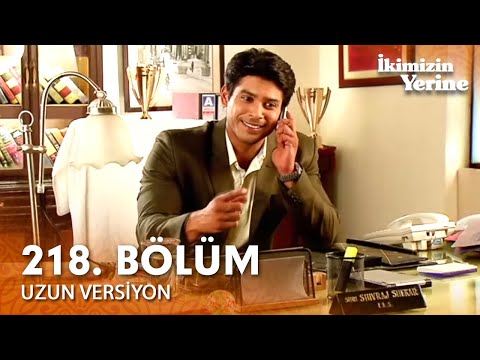 İkimizin Yerine Hint Dizisi 218. Bölüm (Uzun Versiyon)