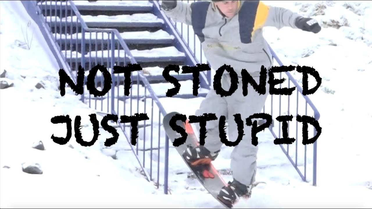 Not Stoned Just Stupid - YouTube