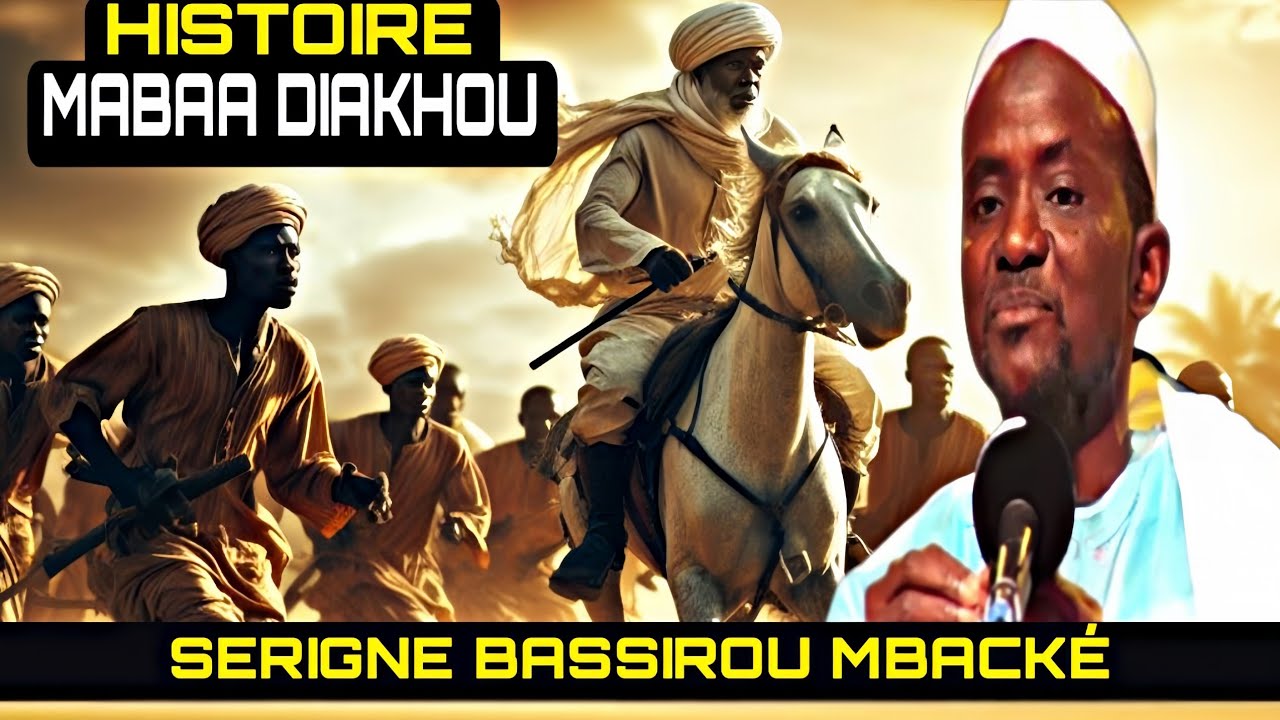 ️ Histoire De MaBaa Diakhoû | Par Serigne Bassirou Mbacké - YouTube
