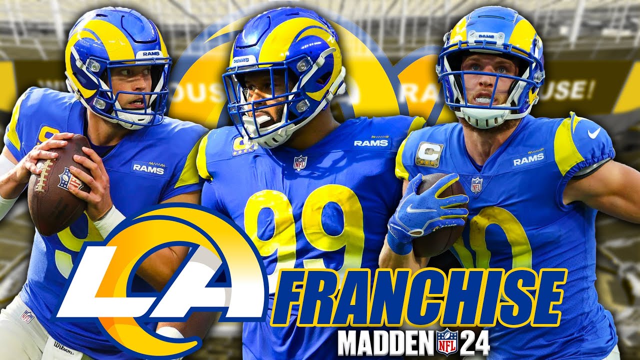 Los Angeles Rams Franchise Rebuild | Madden 24 | Episode 1 - YouTube