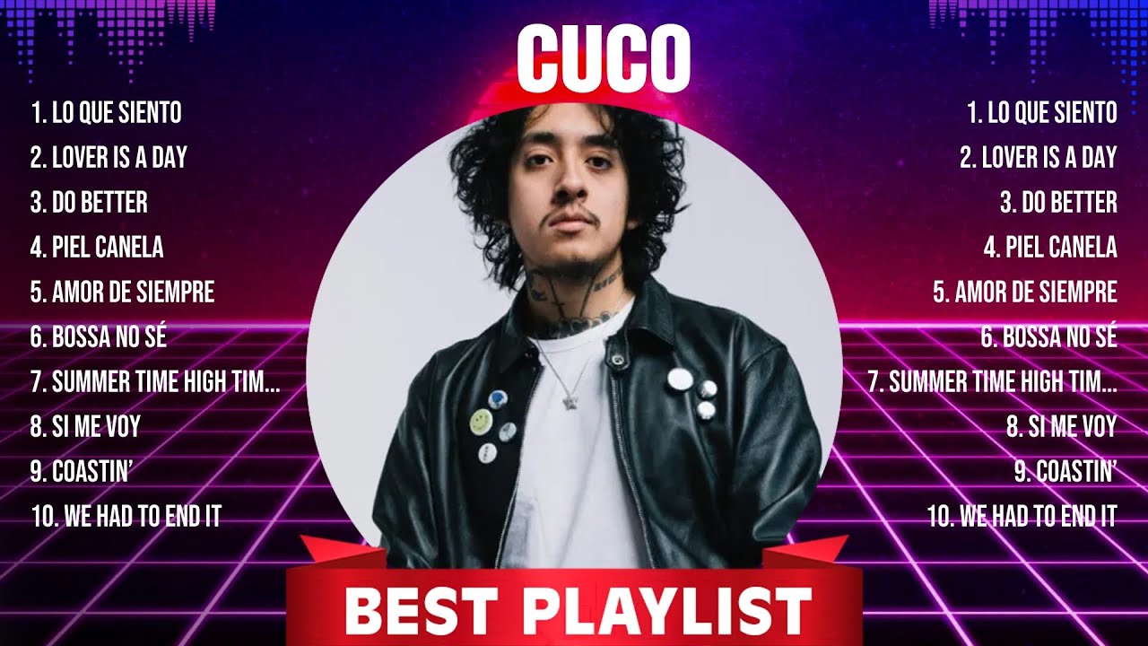 Cuco Greatest Hits 2024 - Pop Music Mix - Top 10 Hits Of All Time - YouTube