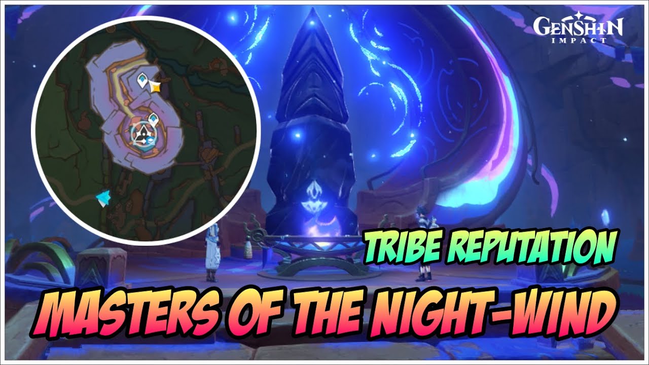 How to Reach "Masters of the Night-Wind", Tribe Reputation - Genshin ...